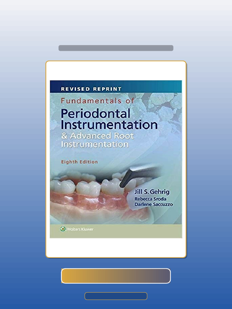 Answers For Fundamentals of Periodontal Instrumentation and Advanced Root Instrumentation 8th ...
