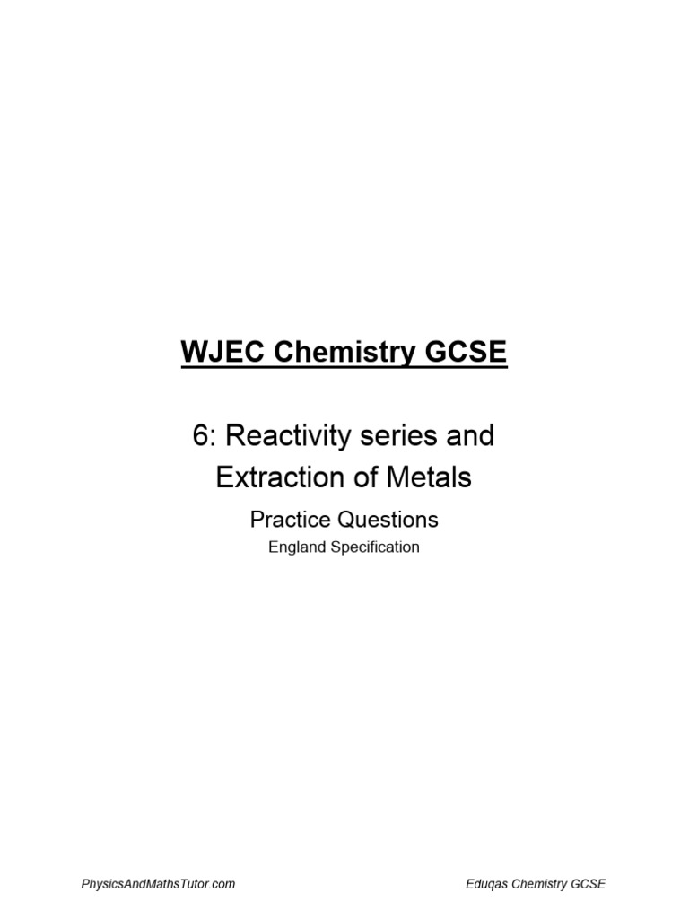 Reactivity Series and Extraction of Metals QP | PDF