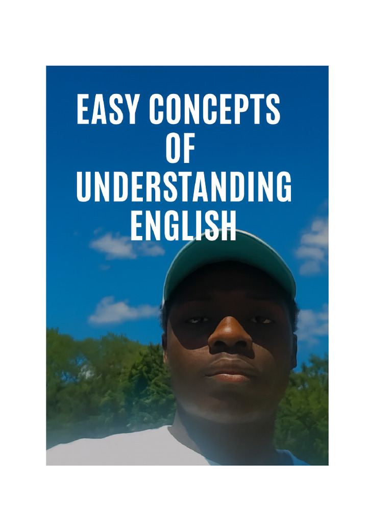 Easy English Grammar Concepts Explained | PDF | Subject (Grammar) | Adverb