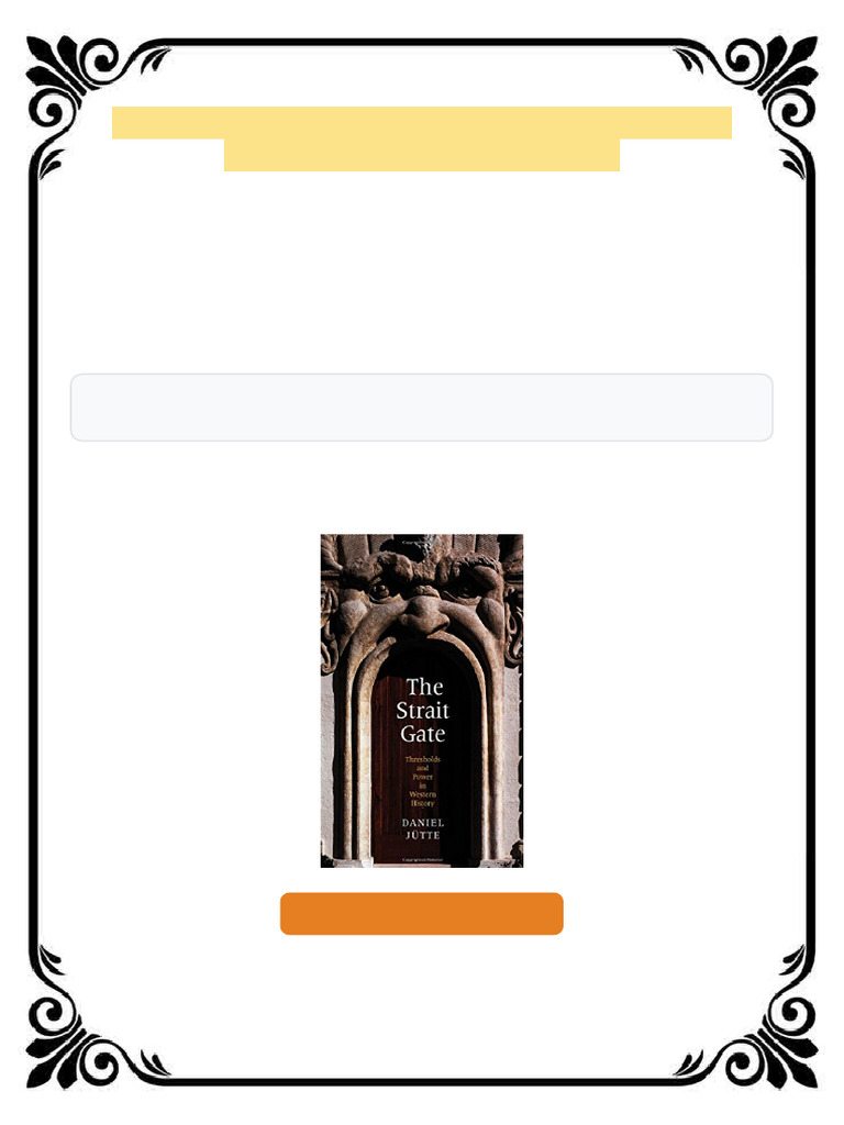 The Strait Gate Thresholds and Power in Western History 1st Edition ...