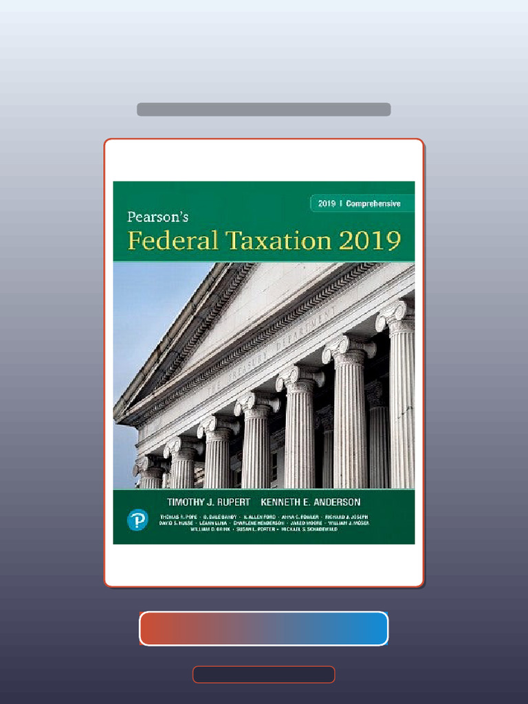 Ultimate Bundle Pearsons Federal Taxation 2019 Comprehensive 32nd ...
