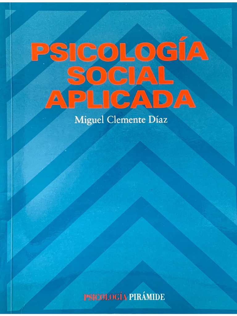 CLEMENTE DÍAZ, Miguel - Psicología Social Aplicada (1 y 2) | PDF