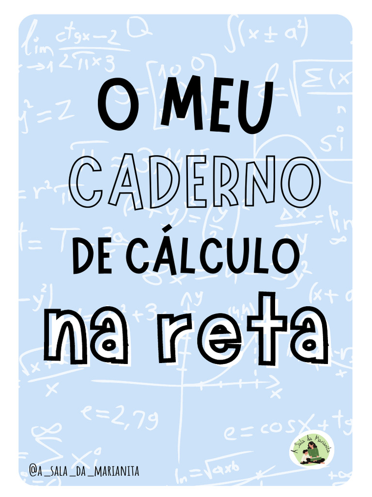 Caderno de Cálculo Reta Numérica | PDF | Analise matemática | Matemática