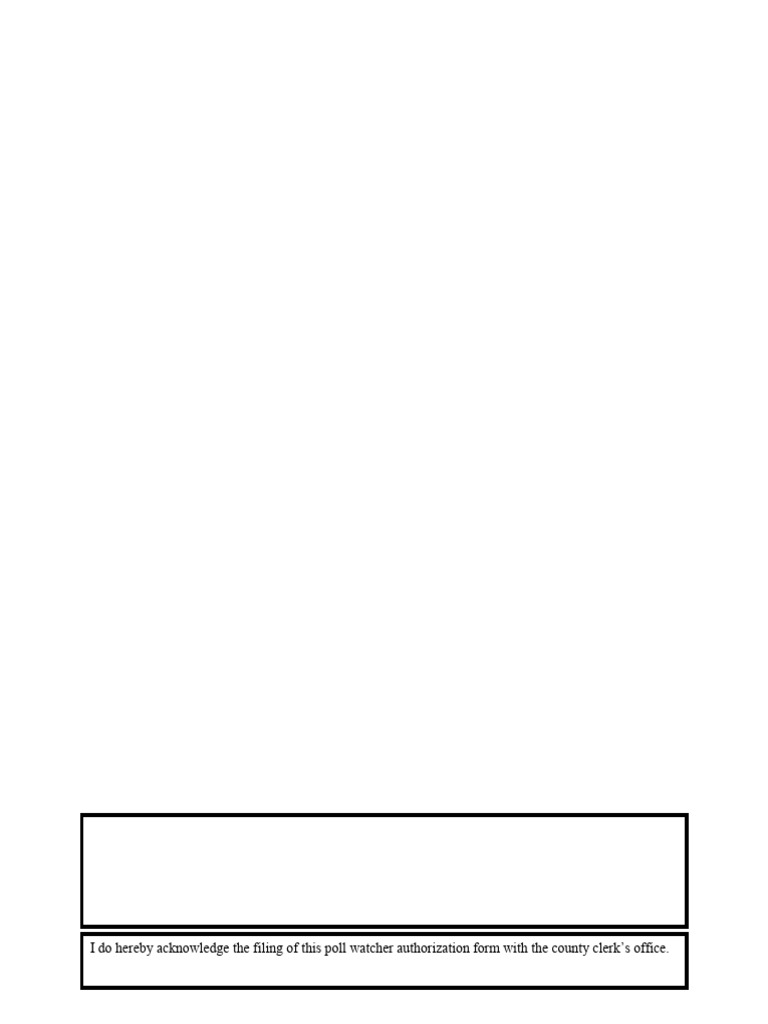 Poll Watcher Authorization Form | PDF | Ballot | Absentee Ballot