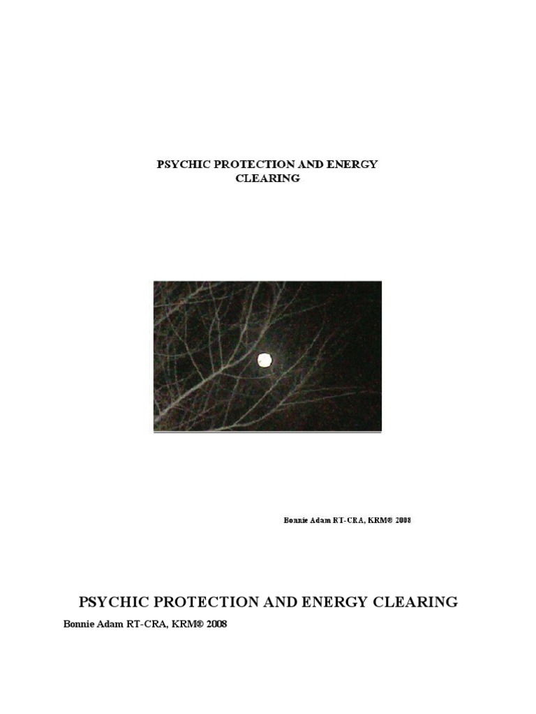 Psychic Protection and Energy Clearing Manual | PDF | Meditation | Anger