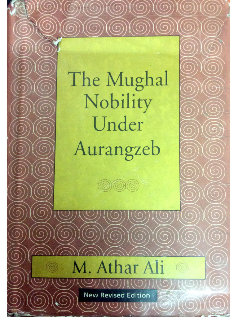 The Nobility Under Mughals Athar Ali | PDF