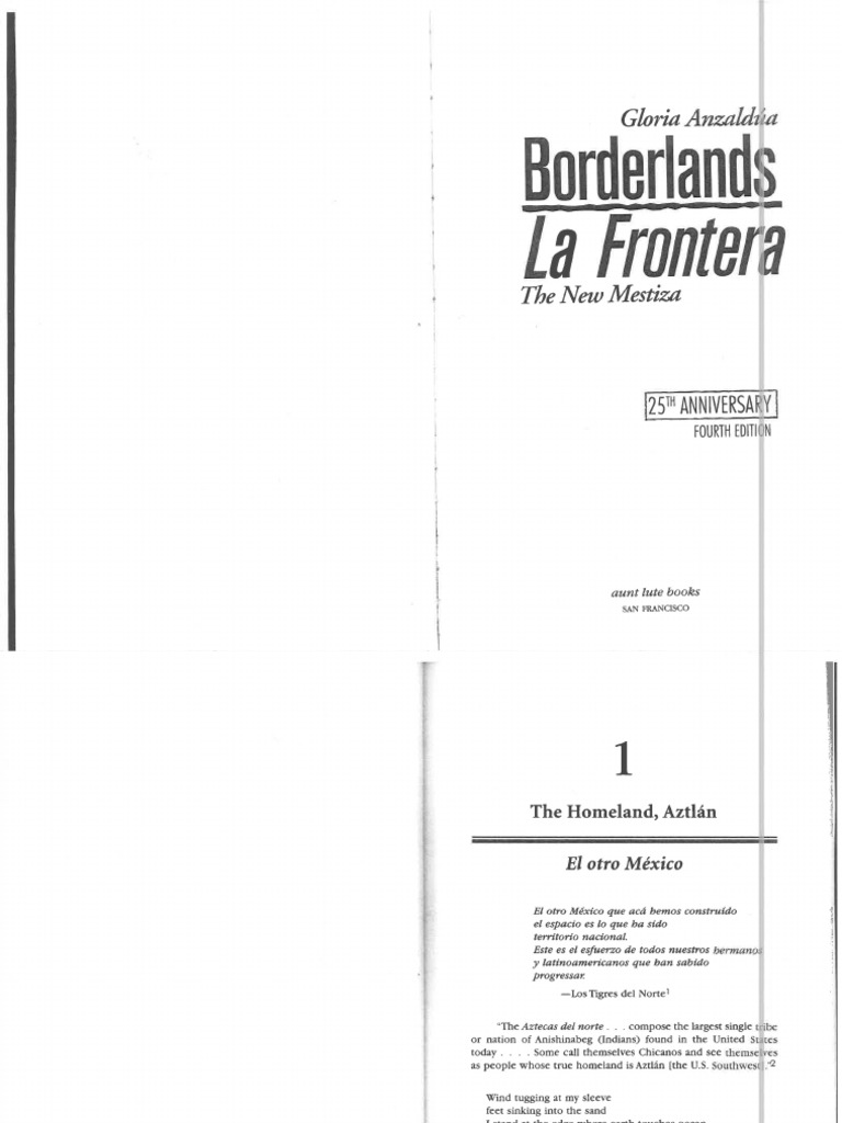 Anzaldua, Gloria 1987 Borderlands La Frontera-The Homeland Mas Antes en ...