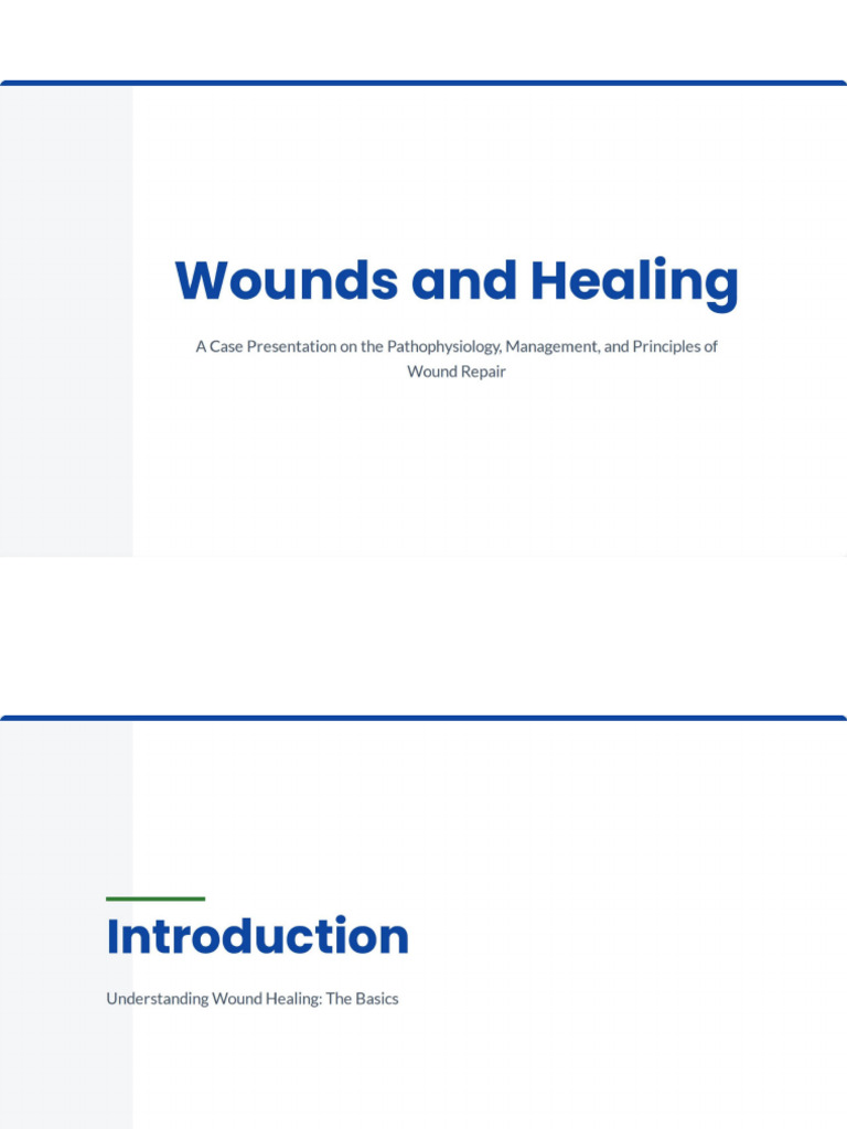 Wounds and Healing Case Presentation | PDF