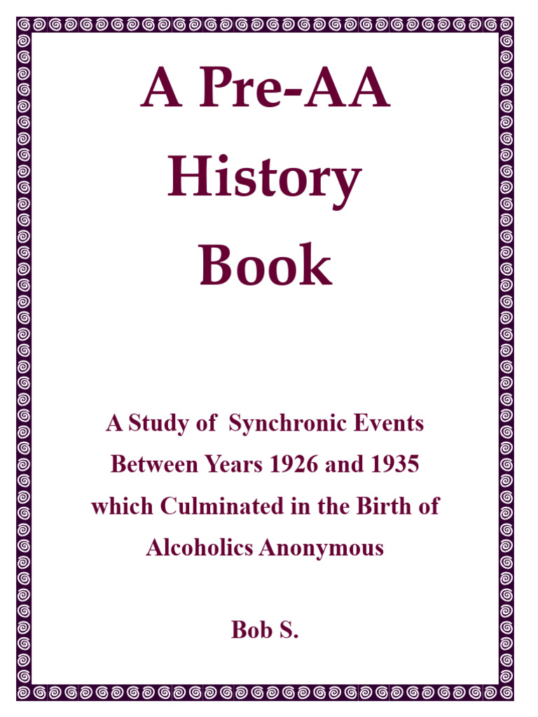 Pre-AA History: The Origins of AA | PDF | Alcoholics Anonymous | Bill W.