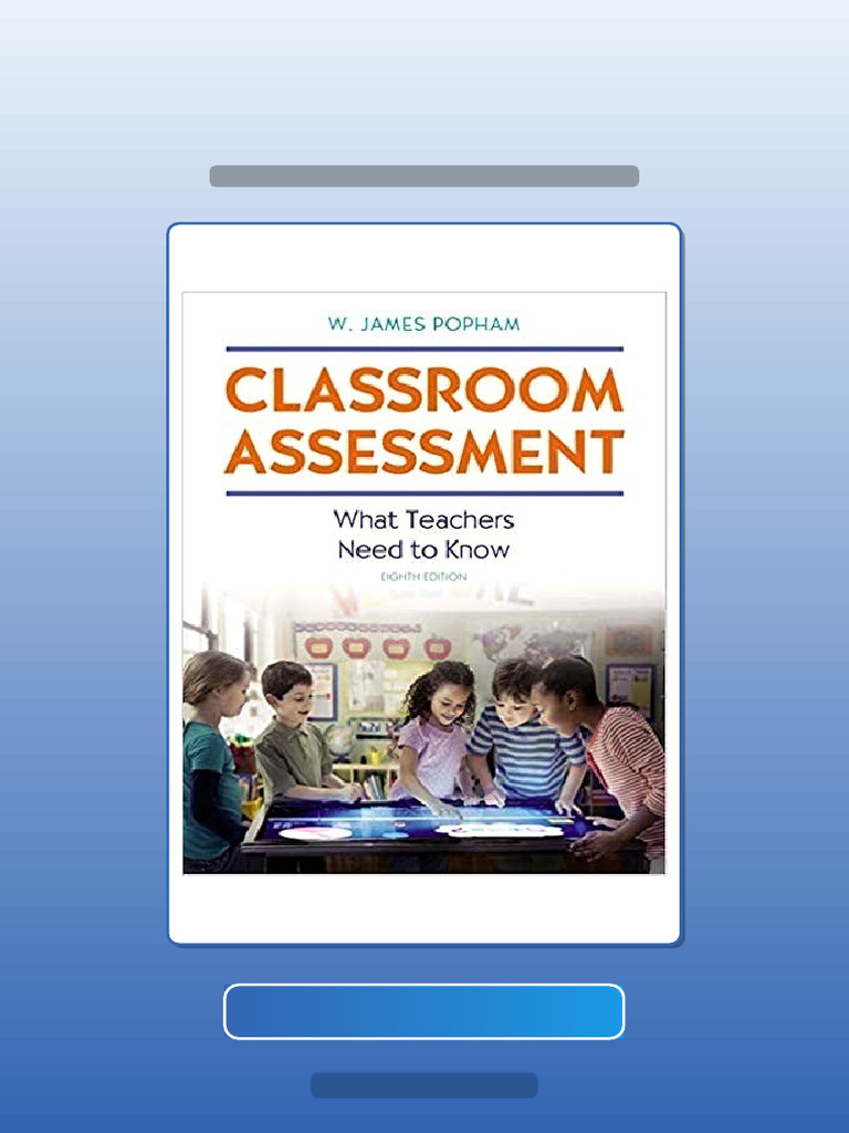 Answers For Classroom Assessment What Teachers Need To Know 8th Edition ...