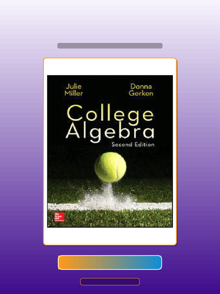 Ultimate Bundle College Algebra 2nd Edition Julie Miller Donna Gerken ...