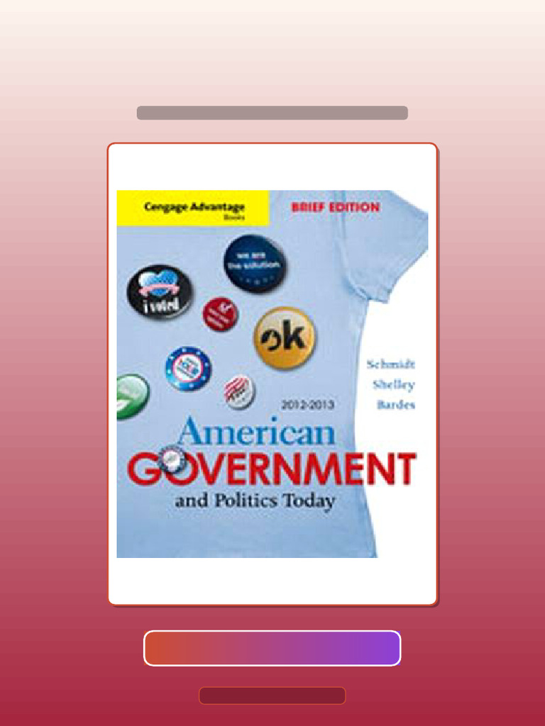 Ultimate Bundle American Government and Politics Today Brief Edition ...