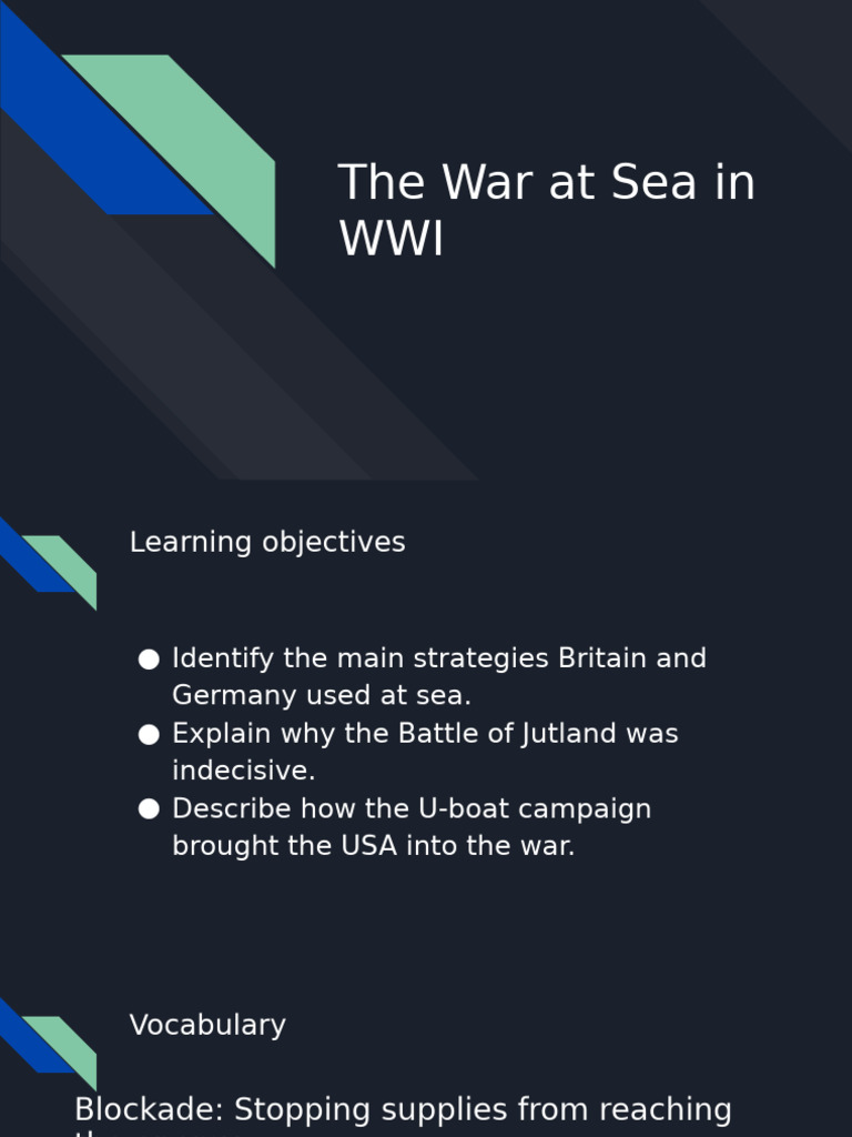 WWI Naval Warfare: Strategies & Outcomes | PDF | U Boats | Battleship