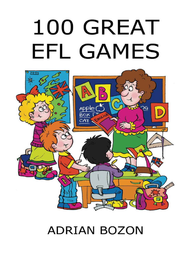 100_Great_EFL_Games_Exciting_Language_Games_for_Young_Learners | PDF ...