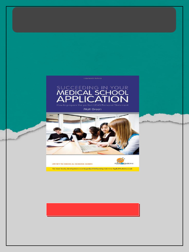 Succeeding in your medical school application how to prepare the perfect UCAS personal statement ...