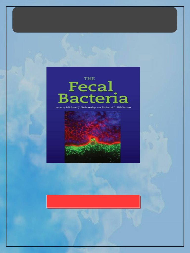 The Fecal Bacteria 1st Edition Michael J. Sadowsky Full Access | PDF