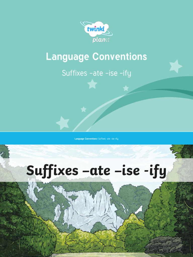 Mastering Verb Suffixes: -ate, -ise, -ify | PDF | Word | Adjective