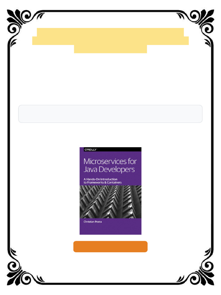 Microservices for Java developers a hands on introduction to frameworks and containers First ...