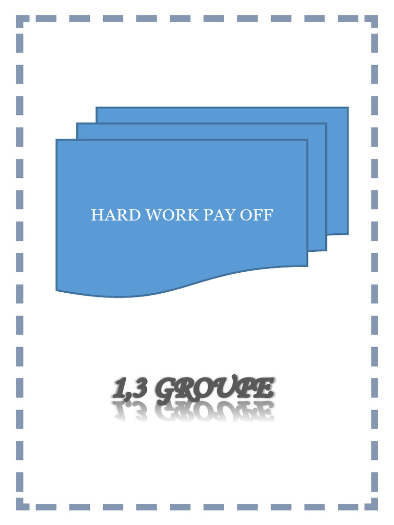 Hard Work Pay Off Version PDF | PDF | Language Mechanics | Grammar