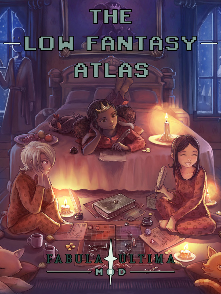 Low Fantasy Atlas: A Fabula Ultima Mod | PDF | Fantasy | Narrative