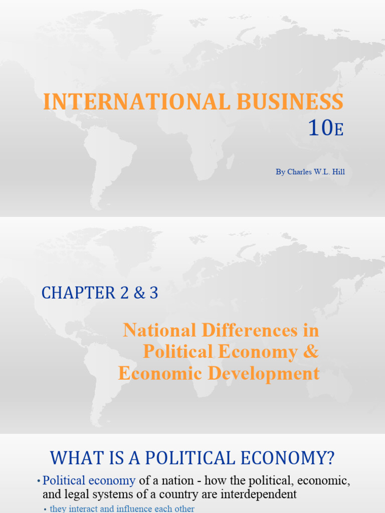 Chapter 2 & 3 - National Differences in Political Economy and Economic ...