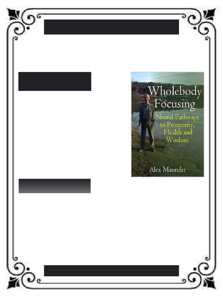 Wholebody Focusing Neural Pathways to Prosperity Health and Wisdom ...