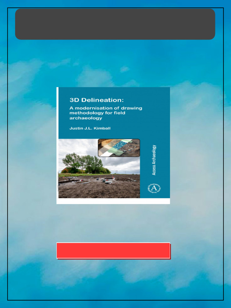 3D Delineation a Modernisation of Drawing Methodology for Field ...