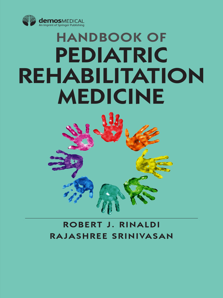 Handbook Pediatric Rehab Med Rinaldi | PDF | Physical Therapy | Health Care