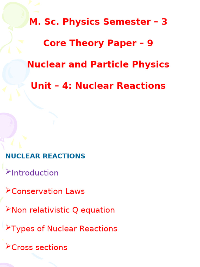 CT 9 Sem 3 Nuclear Reactions Unit 4 | PDF | Nuclear Physics | Nuclear Reaction