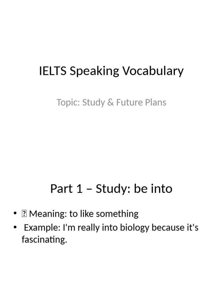 IELTS Speaking Vocabulary Study Future Plans | PDF