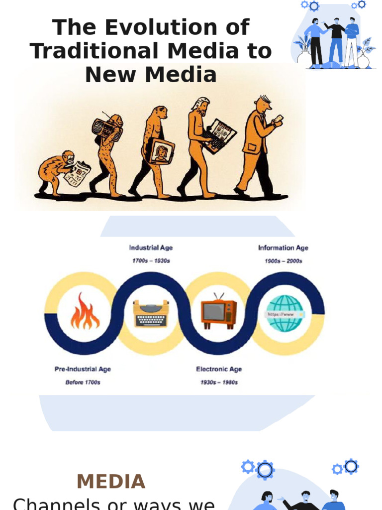 The Evolution Traditional Media To New Media | PDF