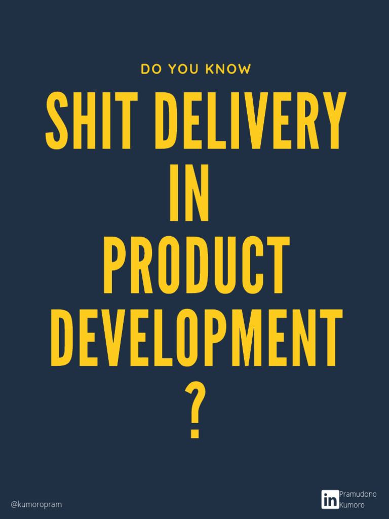 Shit Delivery in Product Development | PDF