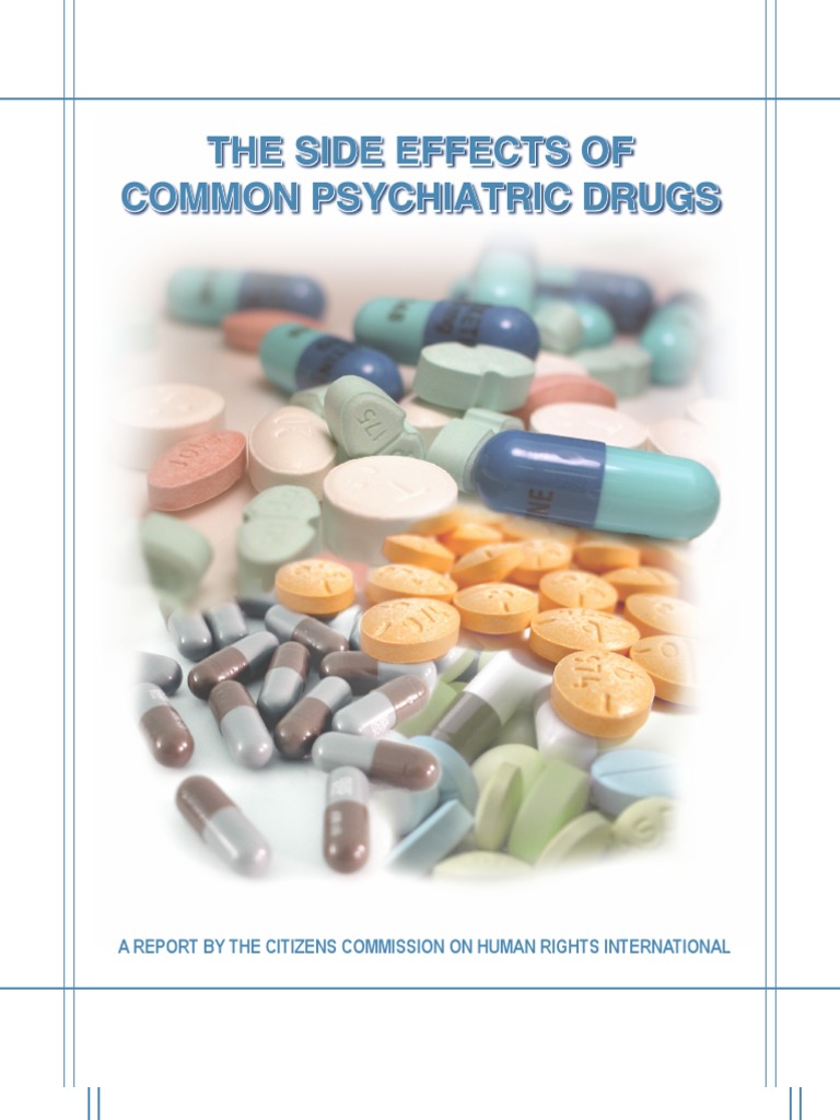The Side Effects of Common Psychiatric Drugs | PDF | Antidepressant ...