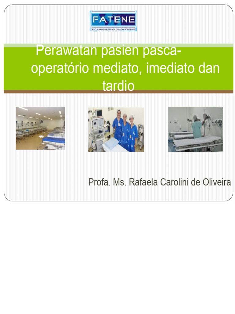 Perawatan Pasien Pasca Operasi Yang Segera Dan Menengah | PDF