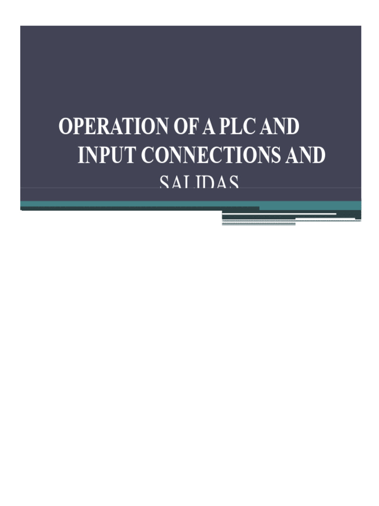 PLC Operation: Inputs and Outputs Guide | PDF | Programmable Logic ...