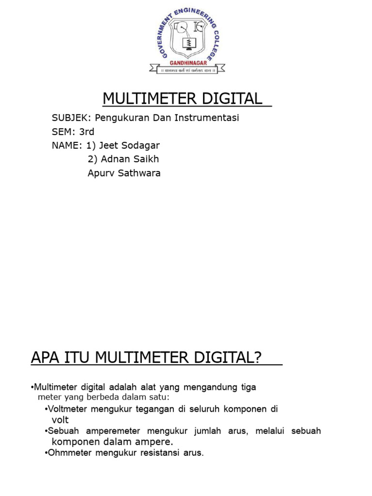 Multimeter Digital: SEM: 3rd NAME: 1) Jeet Sodagar 2) Adnan Saikh Apurv ...