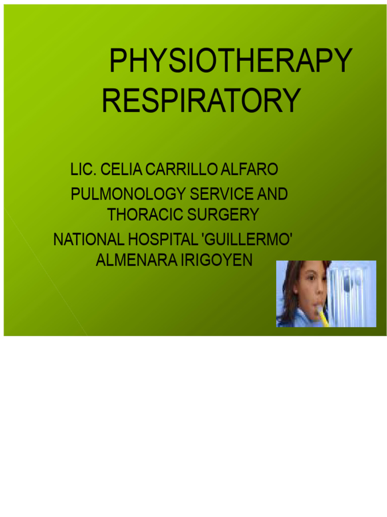 RESPIRATORY PHYSIOTHERAPY | PDF | Thorax | Pulmonology