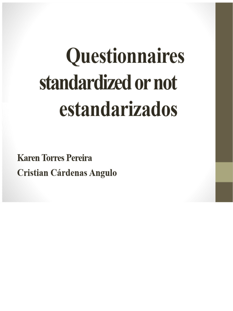 Standardized or non-standardized questionnaires | PDF | Questionnaire | Survey Methodology