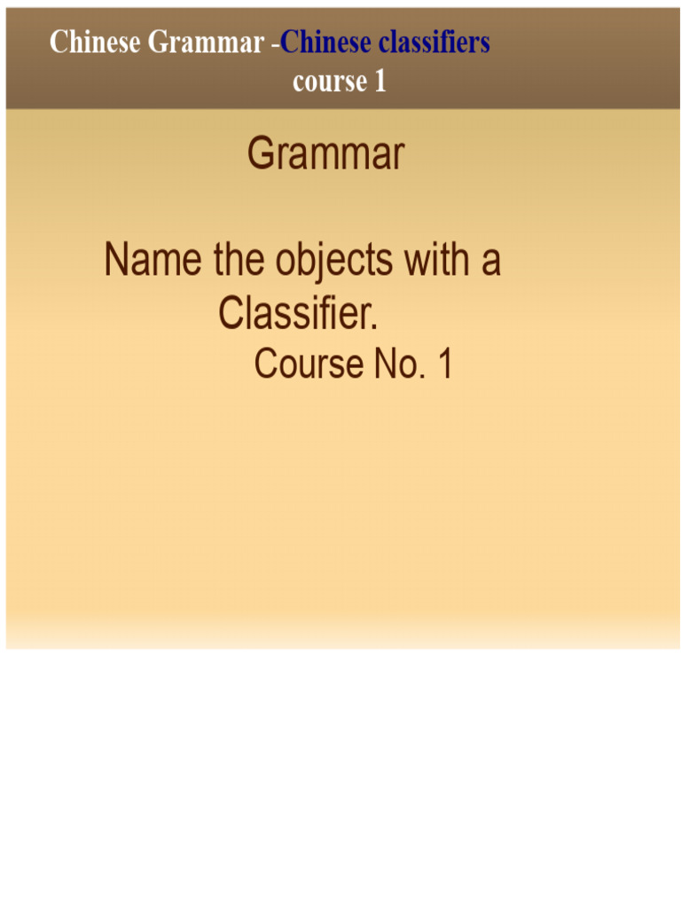 Chinese Classifiers Explained | PDF | Chinese Cuisine | Soup
