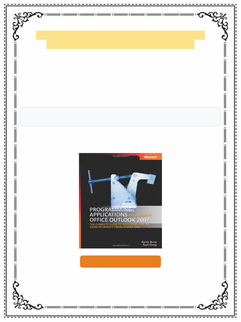 Programming Applications for Microsoft Office Outlook 2007 Third Edition Randy Byrne Full ...