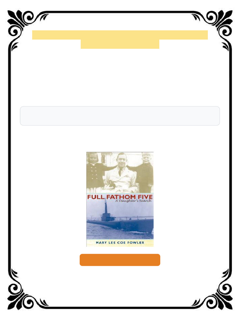 Full Fathom Five A Daughter s Search 1st Edition Mary Lee Coe Fowler ...