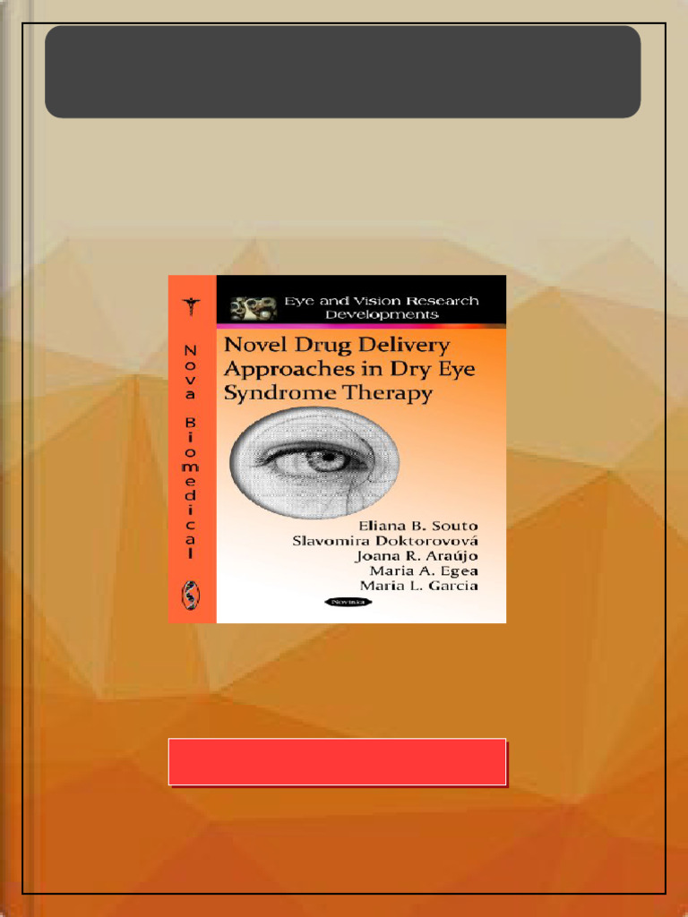 Novel Drug Delivery Approaches in Dry Eye Syndrome Therapy Eye and ...