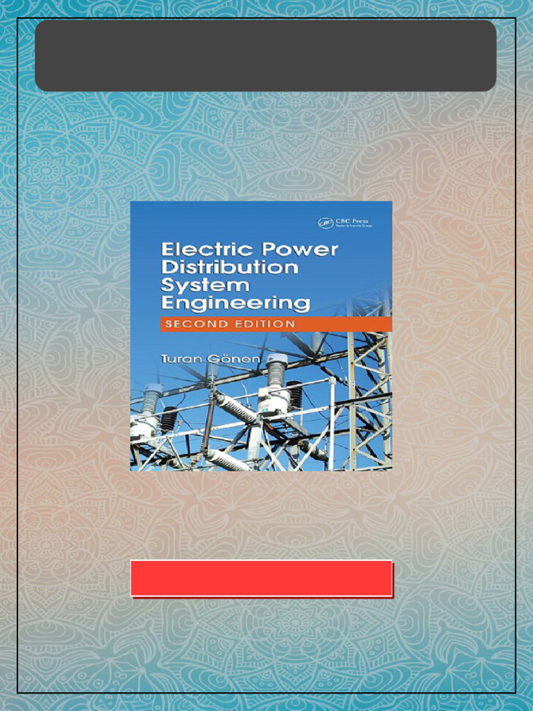 Electric Power Distribution System Engineering 2nd Edition Turan Gönen ...