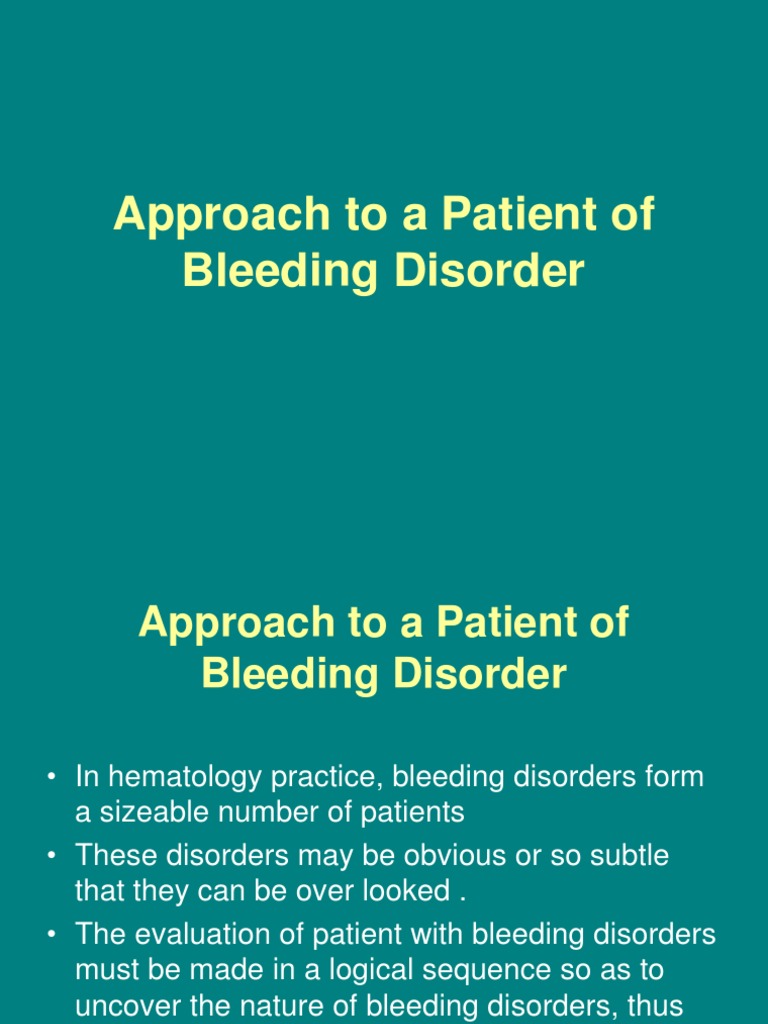 Approach To A Patient of Bleeding Disorder | PDF | Bleeding | Coagulation