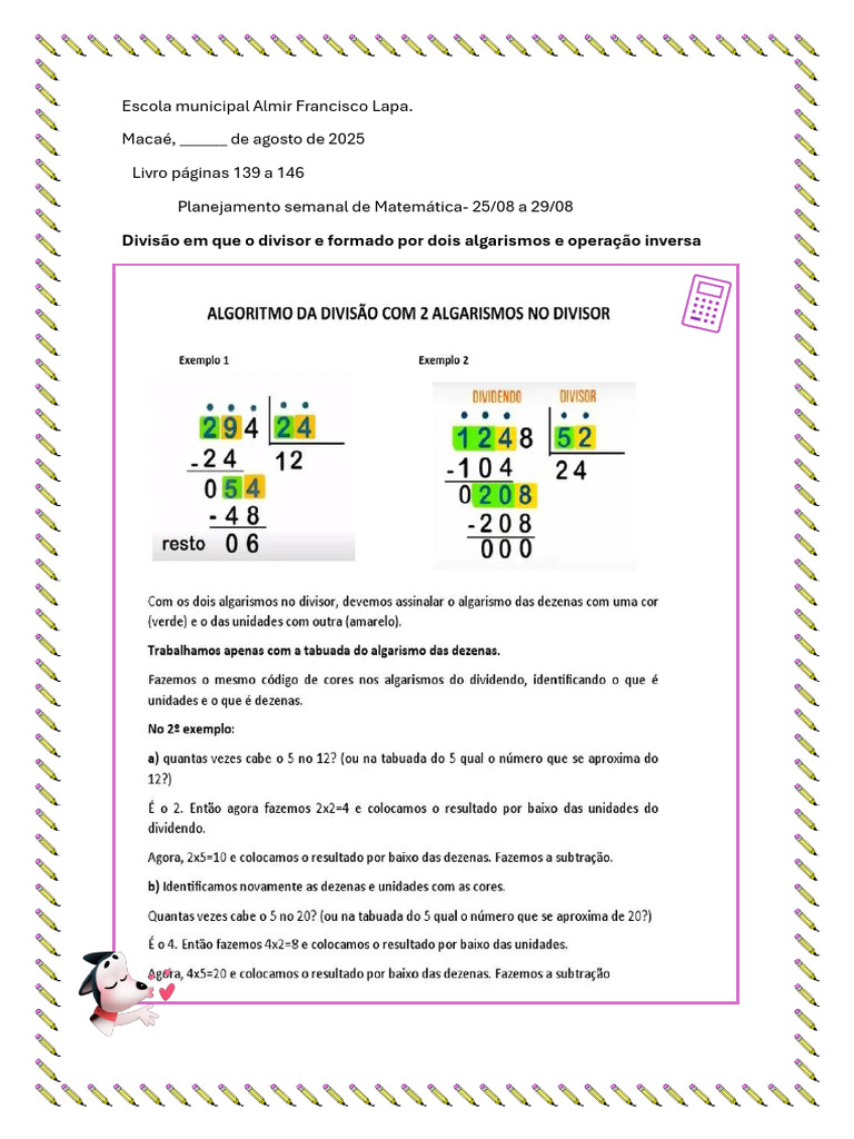 Divisão Em Que o Divisor e Formado Por Dois Algarismos e Operação ...