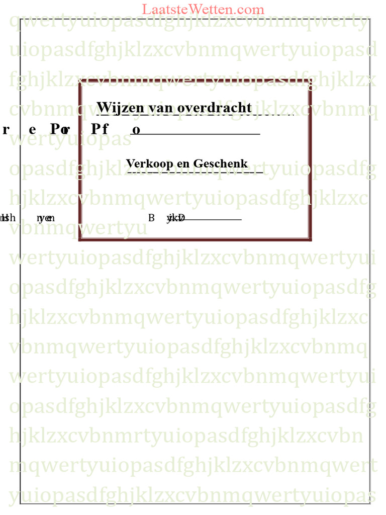 Wijzen Van Overdracht Van Onroerende Goederen - Verkoop en Geschenk ...