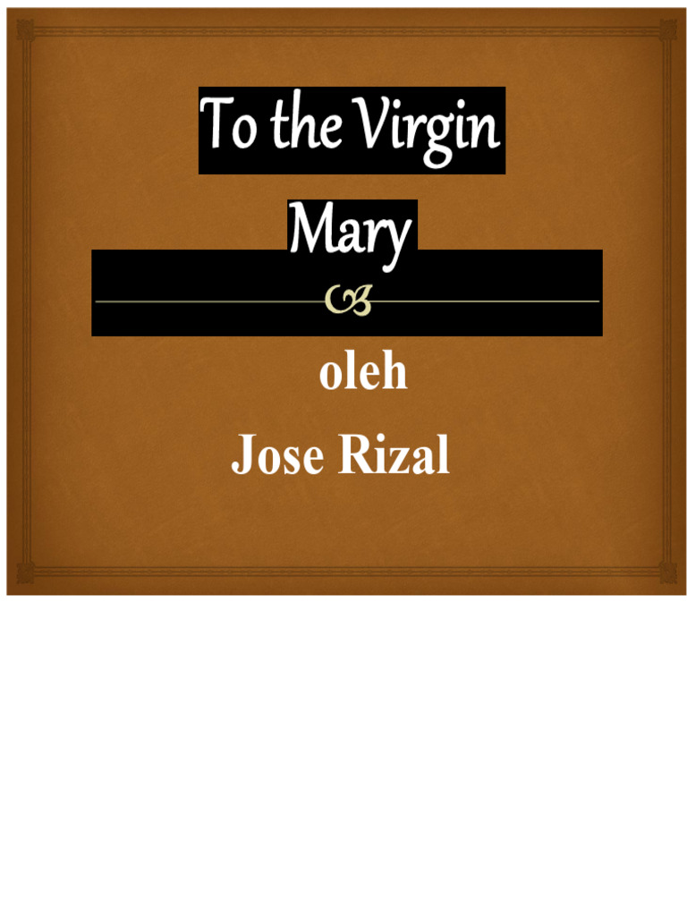 Kepada Perawan Maria & Bahasa Ibu Kita Oleh Jose Rizal | PDF