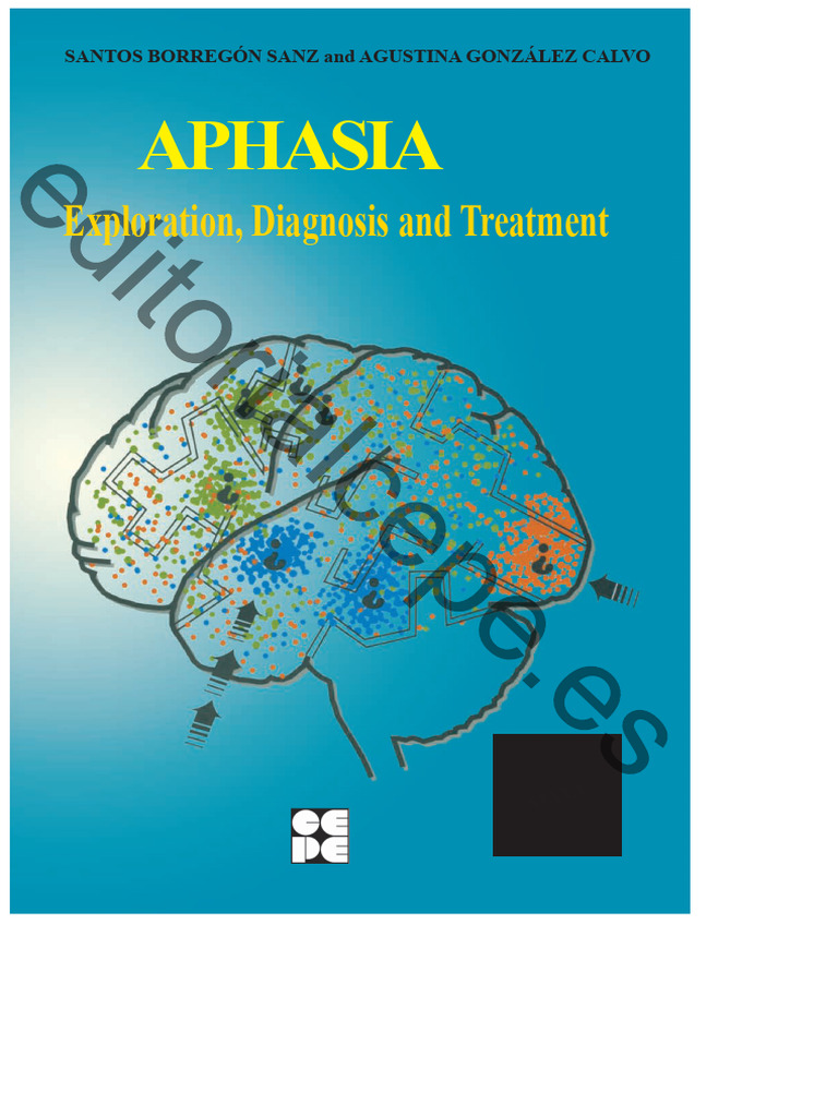 Aphasia: Exploration, Diagnosis and Treatment. | PDF | Aphasia | Cognition