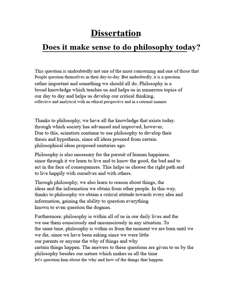 Dissertation On Philosophy (Does It Make Sense To Do Philosophy Today ...