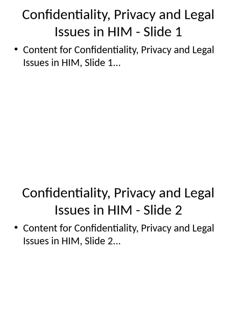 Lecture 07 Confidentiality, Privacy and Legal Issues in HIM | PDF